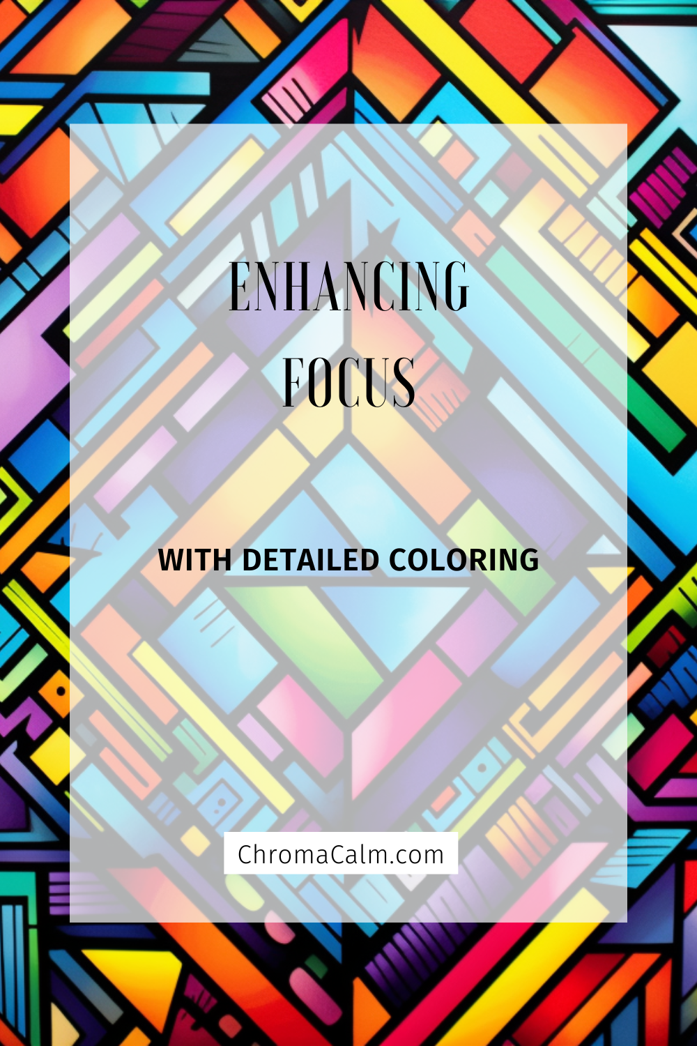 Enhancing Focus with Detailed Coloring - Chroma Calm Crafts for Relaxation